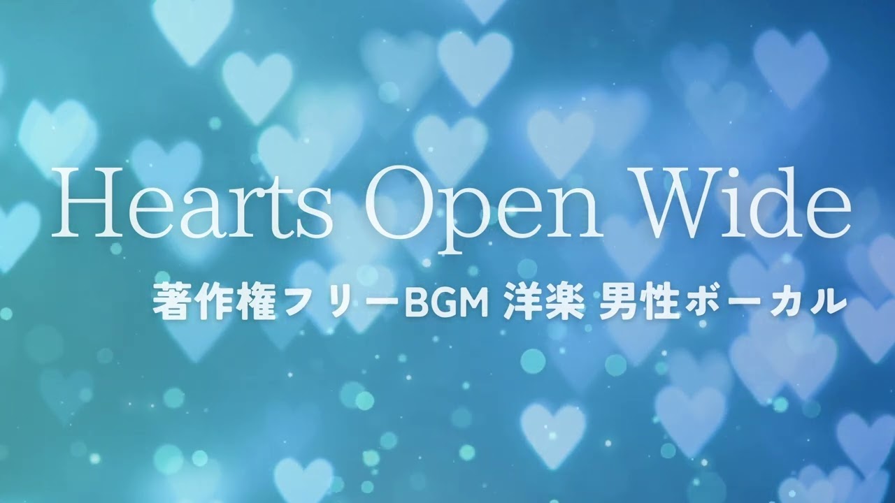 Hearts Open Wide | Free BGM Particle-Music