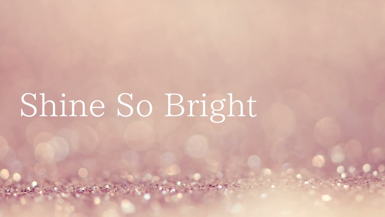 Shine So Bright | Free BGM Particle-Music Shine So Bright | Free BGM Particle-Music